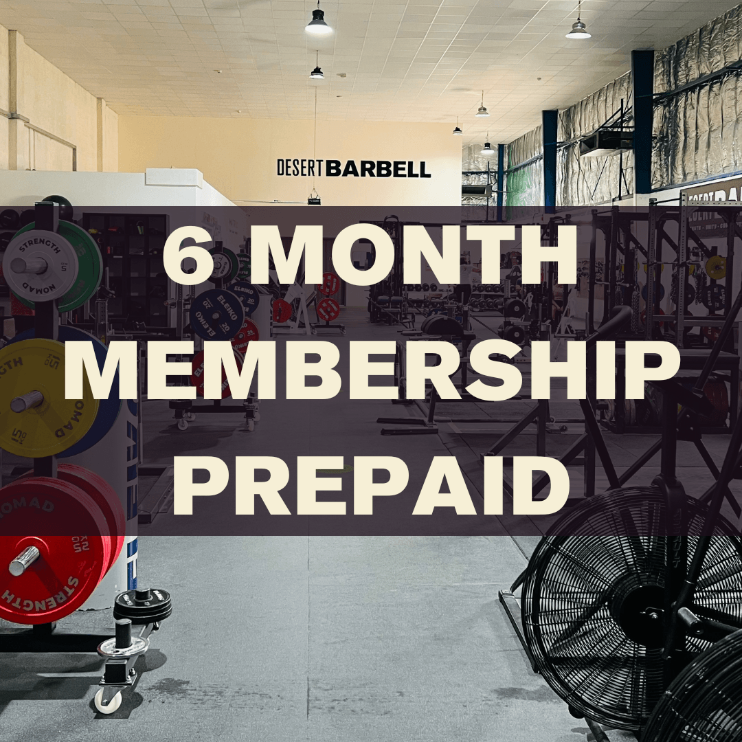 6 Month Gym Membership - Pre-paid - Buy Now! | DBSG – Desert Barbell